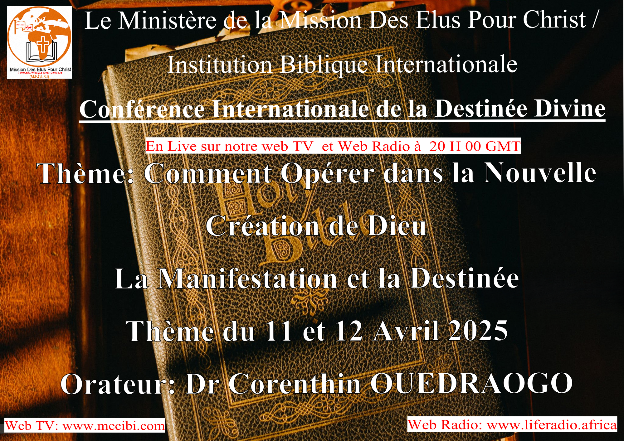 CONFERENCE INTERNATIONALE DE LA DESTINEE DIVINE LA MANIFESTATION ET LA ...